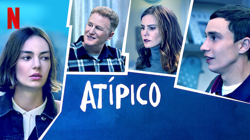 ATÍPICO: TERCERA TEMPORADA – Changuitos’ Reviews