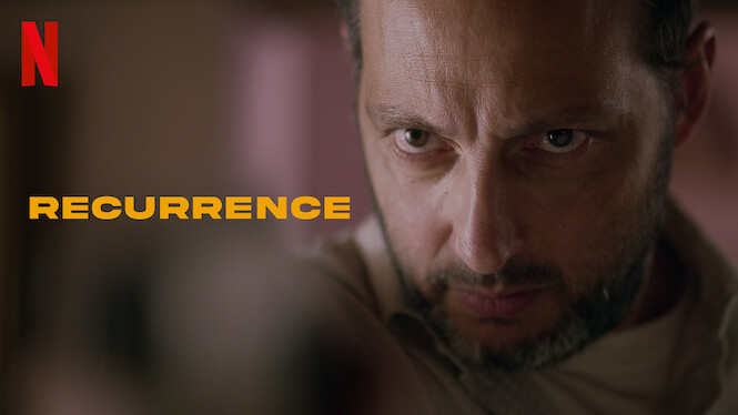 27th Jul: Recurrence (2022), 1hr 56m [TV-MA] (7.45/10) | Pacosite's Blog